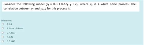 Solved Consider The Following Model Yt T Et Chegg