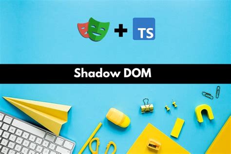 how to handle shadow dom in playwright testersdock