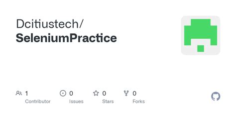 Github Dcitiustechseleniumpractice