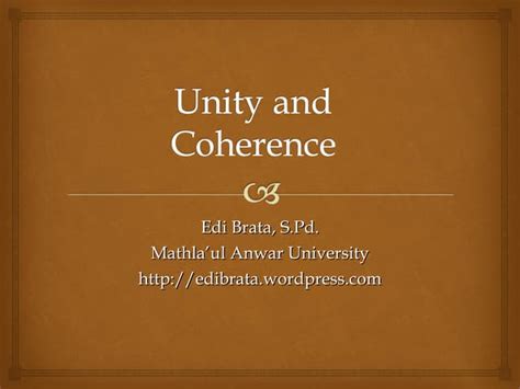 Coherence Cohesion And Unity Pptx