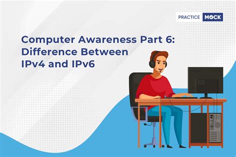 Computer Awareness Part 6 Difference Between Ipv4 And Ipv6 Practicemock