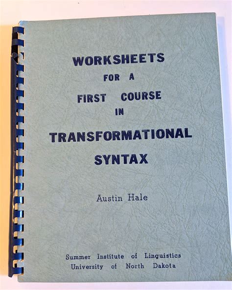 worksheets for a first course in transformational syntax by austin hale