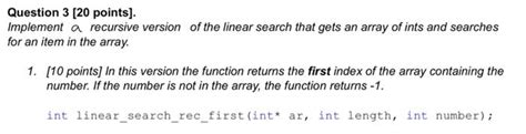 Solved Question 3 20 Points Implement A Recursive Version