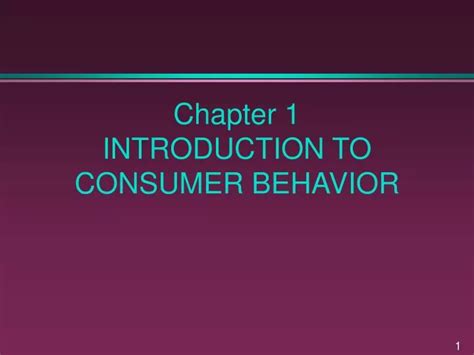 Ppt Chapter Introduction To Consumer Behavior Powerpoint