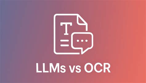 Llms Vs Ocr Whats The Difference And Why It Matters In 2025 Gbober