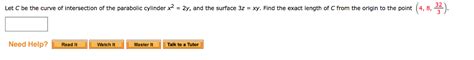 solved let c be the curve of intersection of the parabolic