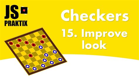 Checkers 15 Improve Look Javascript Simple Game Coding Youtube
