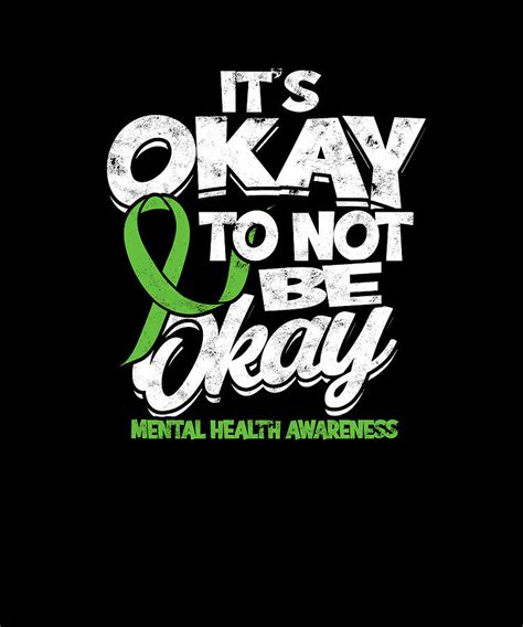 Its Okay To Not Be Okay Mental Health Awareness Psychologist Digital Art By Anthony Isha