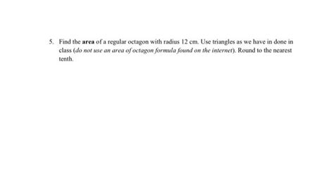 Solved Find The Area Of A Regular Octagon With Radius 12 Cm