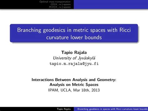 Pdf Branching Geodesics In Metric Spaces With Ricci Curvature