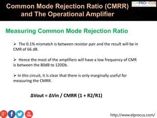 Common Mode Rejection Ratio Cmrr And The Operational Amplifier PPTX