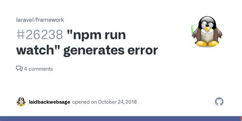 Npm Run Watch Generates Error · Issue 26238 · Laravelframework · Github