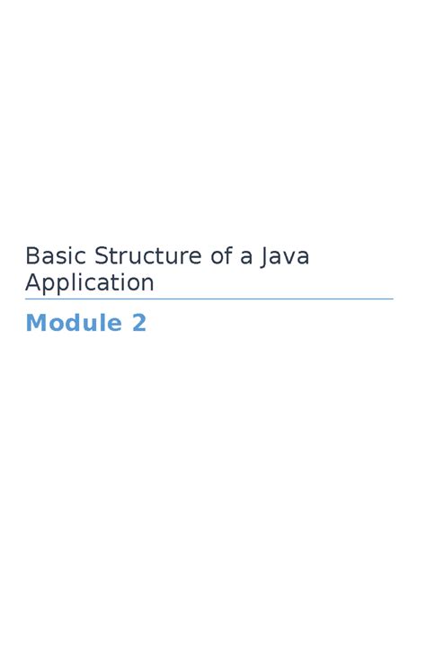 Topic 2 Basic Stucture Of Java Programming Basic Structure Of A Java Application Module 2