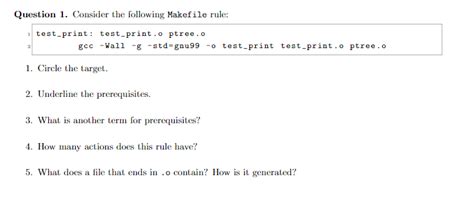 solved 1 question 1 consider the following makefile rule