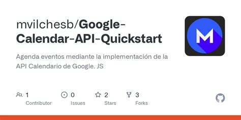 GitHub mvilchesb Google Calendar API Quickstart Agenda eventos mediante la implementación de