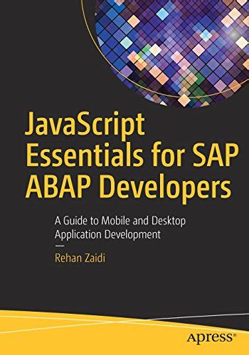 Javascript Essentials For Sap Abap Developers A Guide To Mobile And