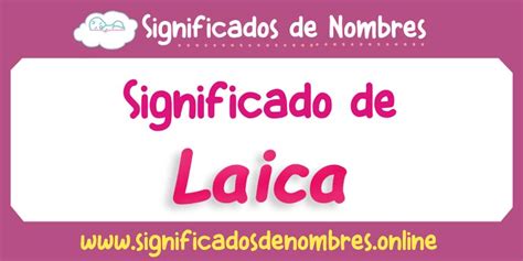 Significado De Laica 【 Apodos Origen Y MÁs