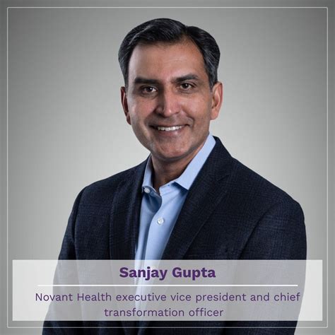 Sanjay Gupta On Linkedin Excited To Join Novant Health And Look