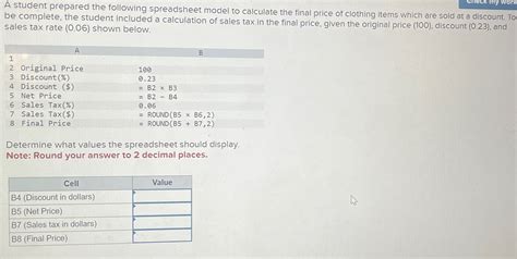 A Student Prepared The Following Spreadsheet Model To Chegg
