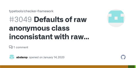 Defaults Of Raw Anonymous Class Inconsistant With Raw Non Anonymous
