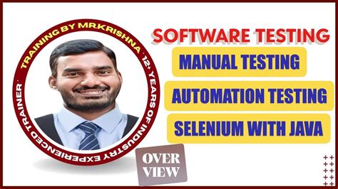 Software Testing Overview Manual Testing Automation With Selenium By Krishna Youtube