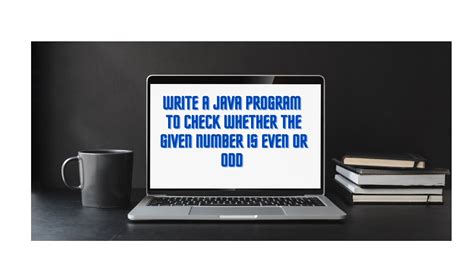 Java Program To Check For Even Or Odd Number In Java Find Whether A Number Is Even Or Odd