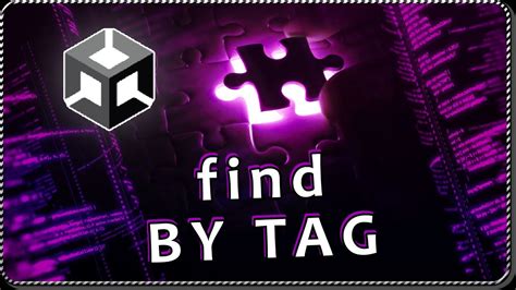 How To Find A Gameobject By Tag Through Code In Unity Findgameobjectwithtag Function Youtube