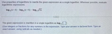Solved Use Properties Of Logarithms To Rewrite The Given Chegg