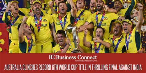 Australia Clinches Record 6th World Cup Title Bcm