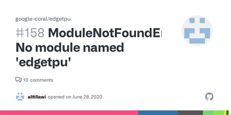 ModuleNotFoundError No Module Named Edgetpu Issue Google Coral Edgetpu GitHub