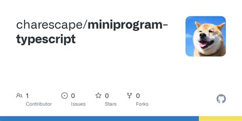 Github Charescapeminiprogram Typescript