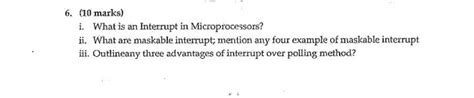 6 10 Marksi What Is An Interrupt In Microprocessorsii What Are Ma