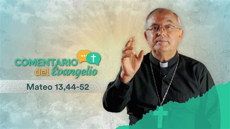 Domingo Xvii Del Tiempo Ordinario San Mateo 1344 52 Prelatura De