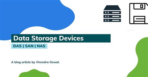 Virendra Oswal On Linkedin Data Storage Devices 101 Types Benefits And How To Choose The Right