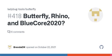 Butterfly Rhino And Bluecore2020 · Issue 418 · Ladybug Toolsbutterfly · Github