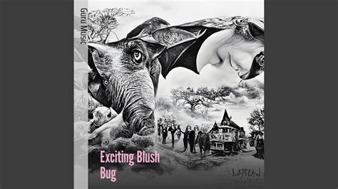 Exciting Blush Bug Youtube