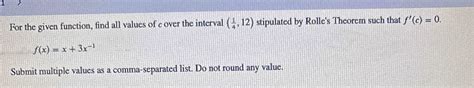 Solved For The Given Function Find All Values Of C ﻿over