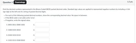 Solved Find The Decimal Numbers Represented In The Binary