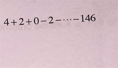 solved 4 2 0−2−⋯−146