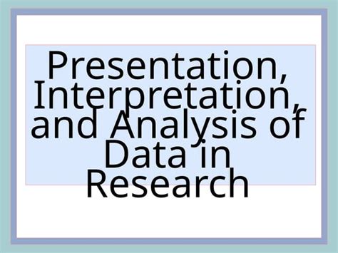 Presentation Interpretation Analysis Of Data Pptx 20250417 131412 0000 Pptx