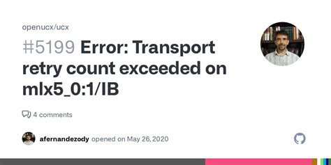 Error Transport Retry Count Exceeded On Mlx501ib · Issue 5199 · Openucxucx · Github