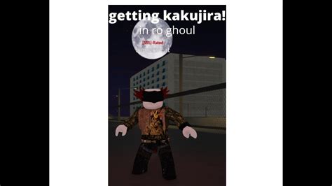 Getting Kakujira In Ro Ghoul Kakujira1 Showcase Youtube