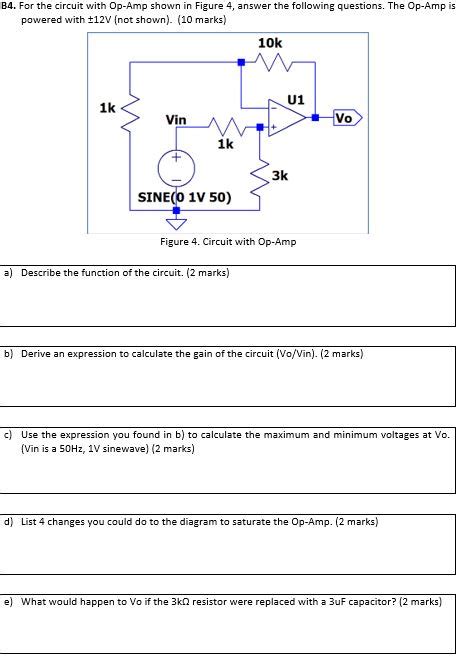 Solved B4 For The Circuit With Op Shown In Figure 4 Chegg Com