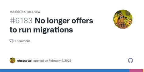 No Longer Offers To Run Migrations · Issue 6183 · Stackblitzboltnew