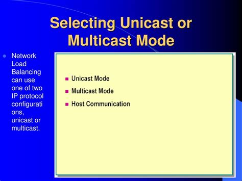selecting unicast or multicast mode ppt download