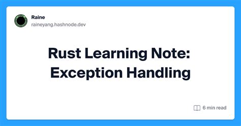 Rust Learning Note Exception Handling