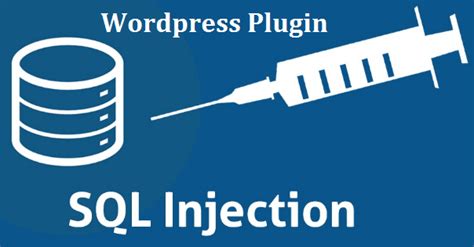Sql Injection Vulnerability Found In Wordpress Plugin Hackers Online