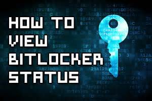 How To View BitLocker Disk Status