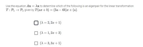 solved use the equation ax λx to determine which of the