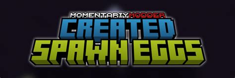 Created Spawn Eggs Discontinued Minecraft Mod